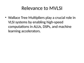 Wallace_Tree_Multiplier_Presentation.pptx