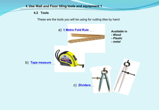 Wall and floor tiling tools and equipment | PPT