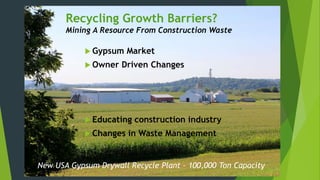 Recycling Gypsum Wallboard | PPTX
