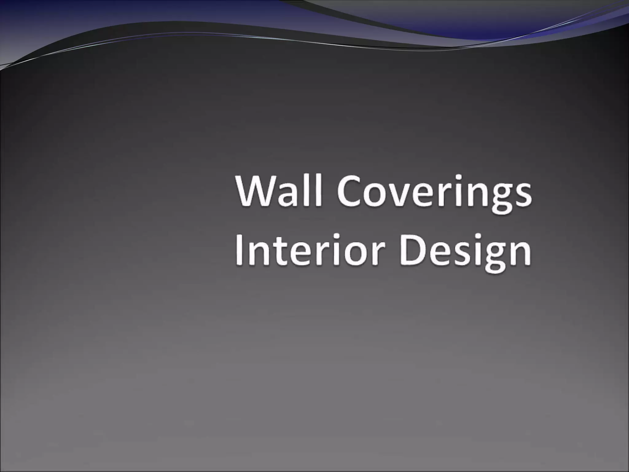 Wall Coverings.ppt