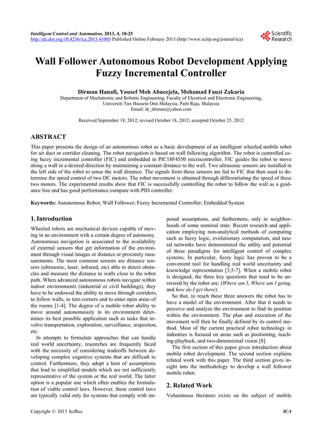 Wall follower autonomous robot development applying fuzzy incremental ...