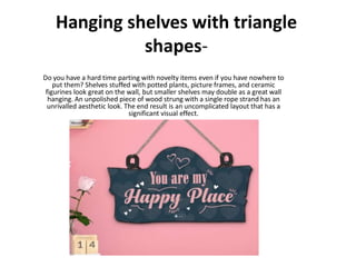 Stunning Wall Hanging Concepts to Spruce Up Your Walls | PDF