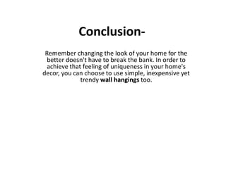 Stunning Wall Hanging Concepts to Spruce Up Your Walls | PDF