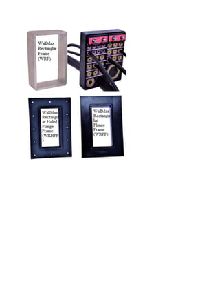 WallMax Frames Utilized for the Passage of Cable/Pipes Seal | DOCX