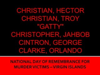 Wall of Remembrance - Virgin Islands 2013 | PPTX