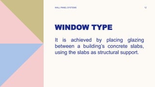 BUILDING TECHNOLOGY - Wall Panel Systems | PPTX