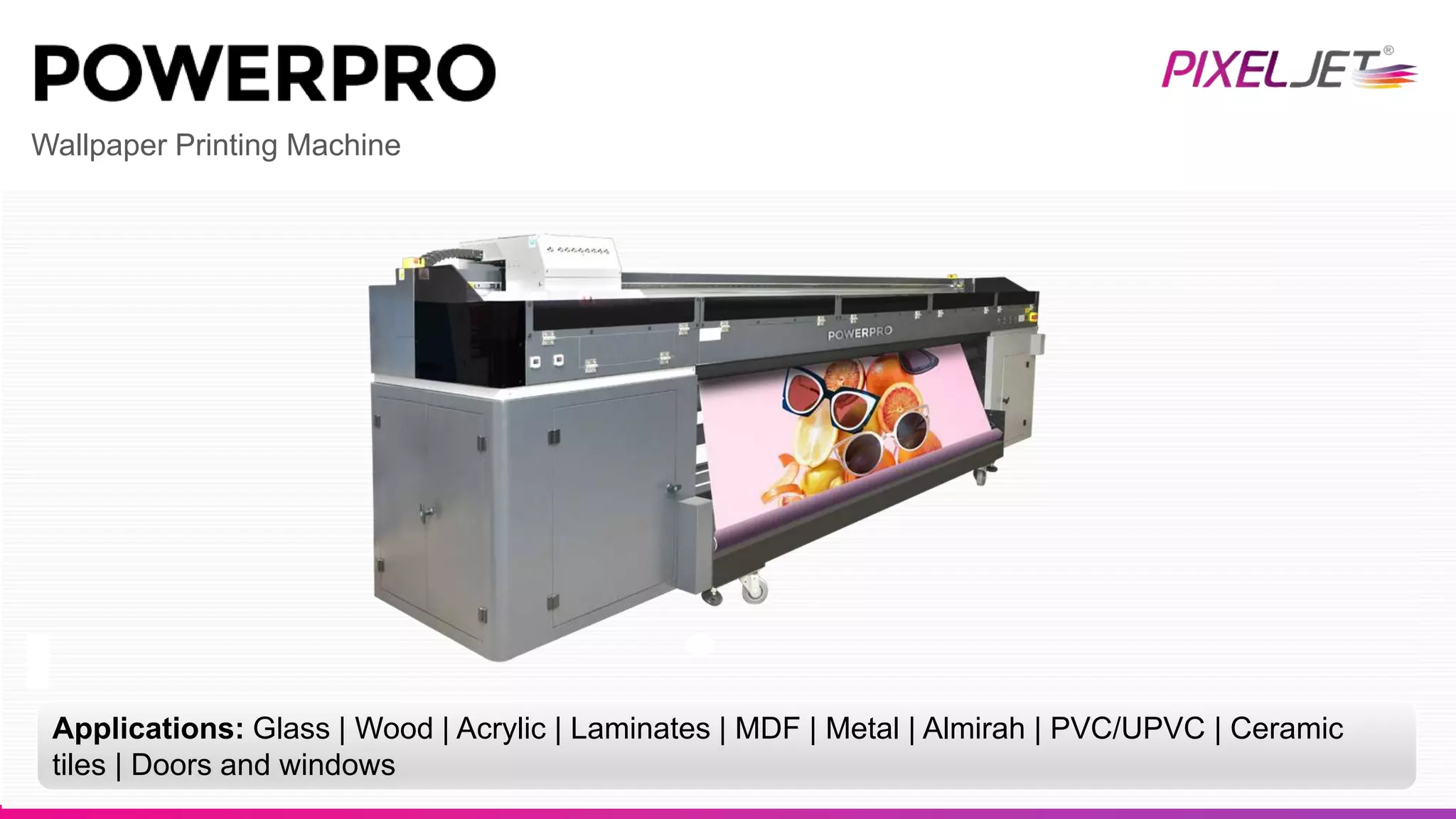 Wallpaper Printing Machine | UV Flatbed Printing Machine | Pixeljet | PPT
