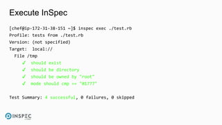 Inspec: Turn your compliance, security, and other policy requirements ...