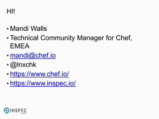 Adding Security and Compliance to Your Workflow with InSpec | PPT
