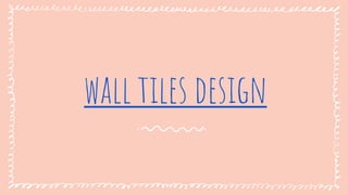 Wall tiles design | PDF