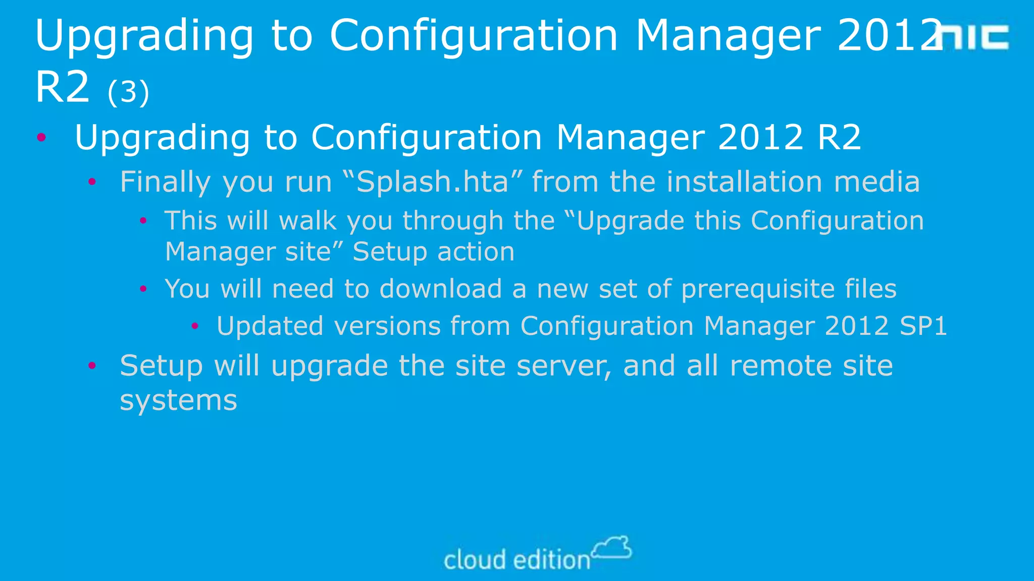 Wally Mead - Upgrading to system center 2012 r2 configuration manager | PPTX