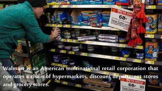 Walmart - A brief Study | PPT