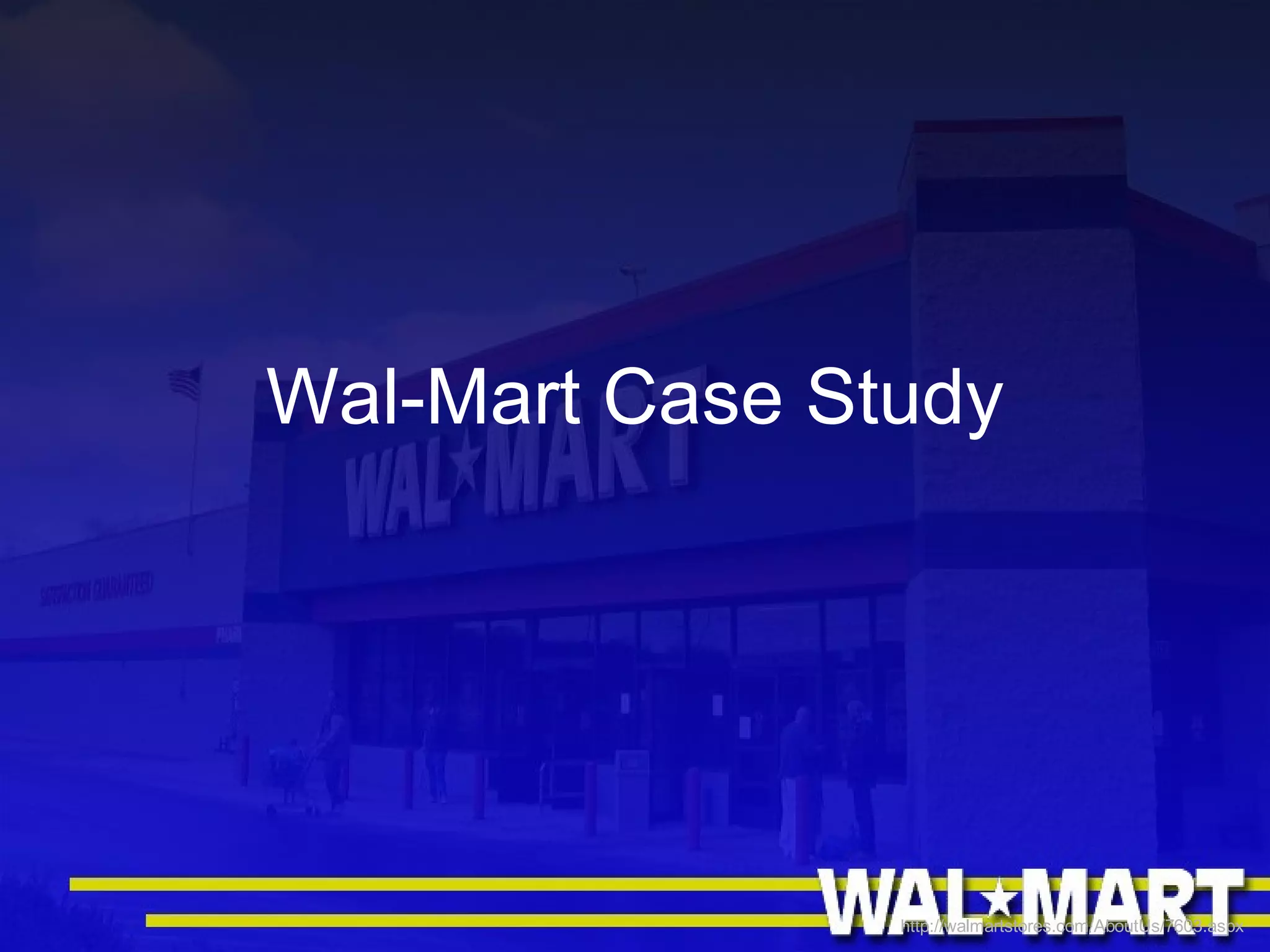 Wal Mart Case Study Part 1 & 3 | PPT