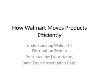 Walmart_Inc_Distribution_Presentation.pptx