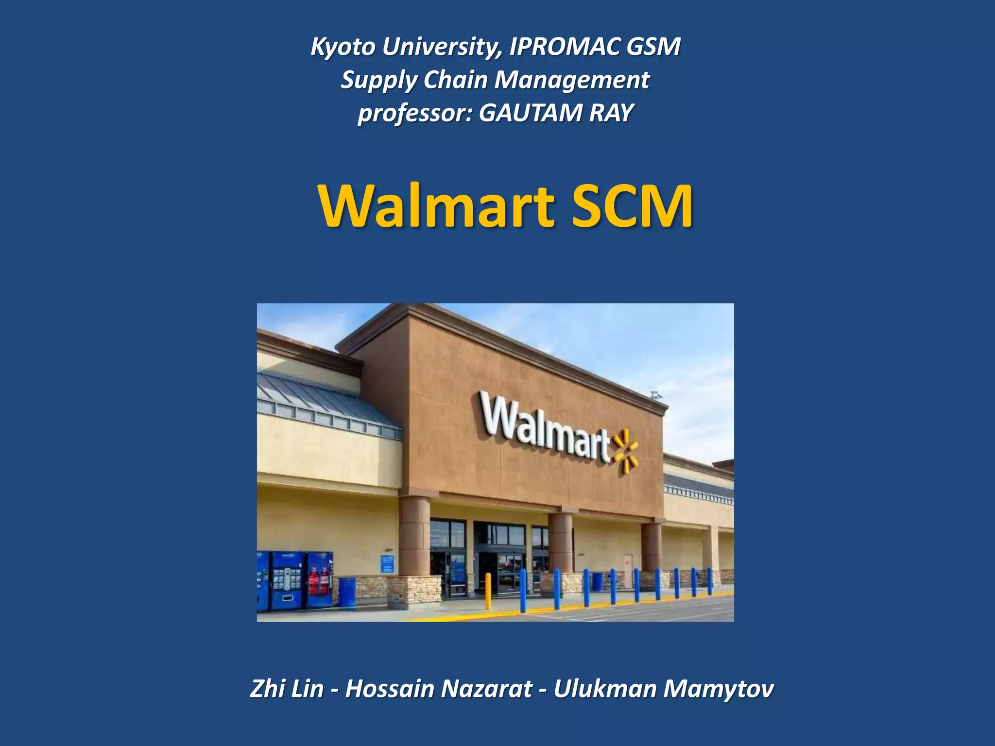 Walmart's SCM | PPTX