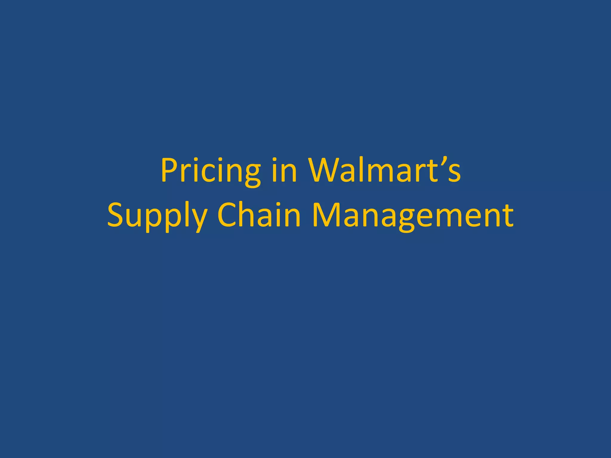Walmart's SCM | PPTX