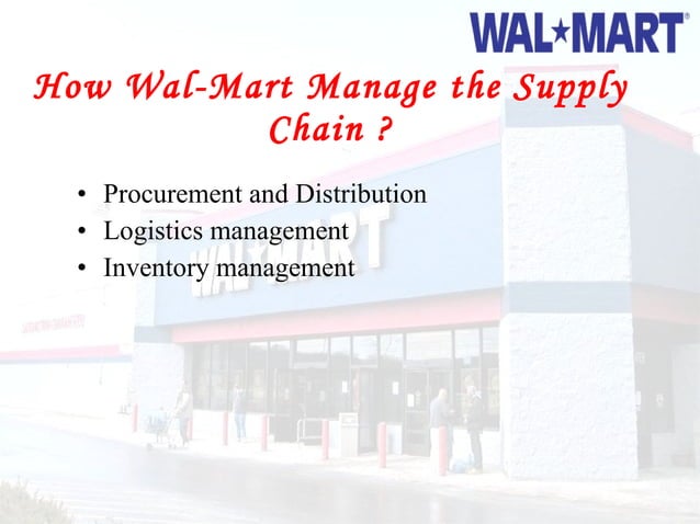 Walmart scm | PPT | Logistics | Business
