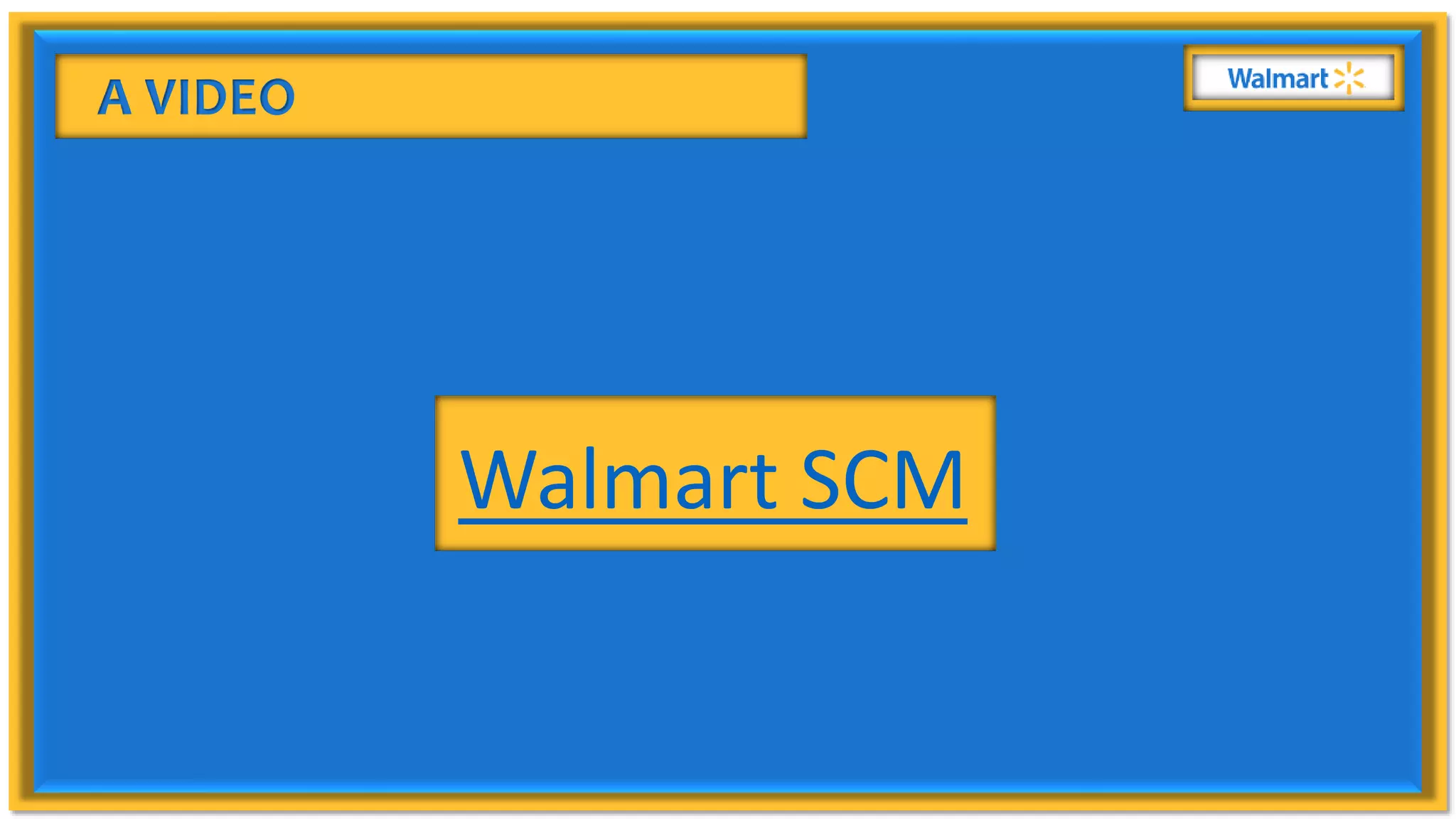 Walmart SCM | PPTX