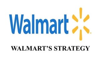 Walmart’s strategy | PPT