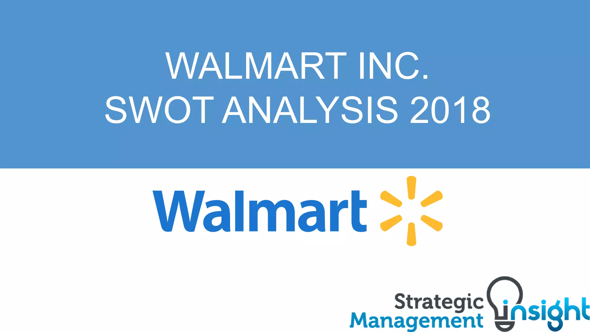 Walmart SWOT Analysis 2018 | PDF