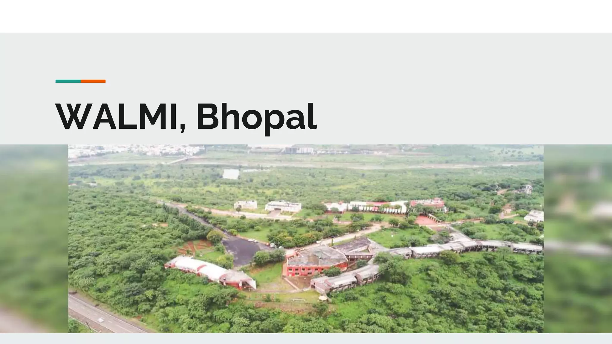 WALMI Bhopal final.pptx