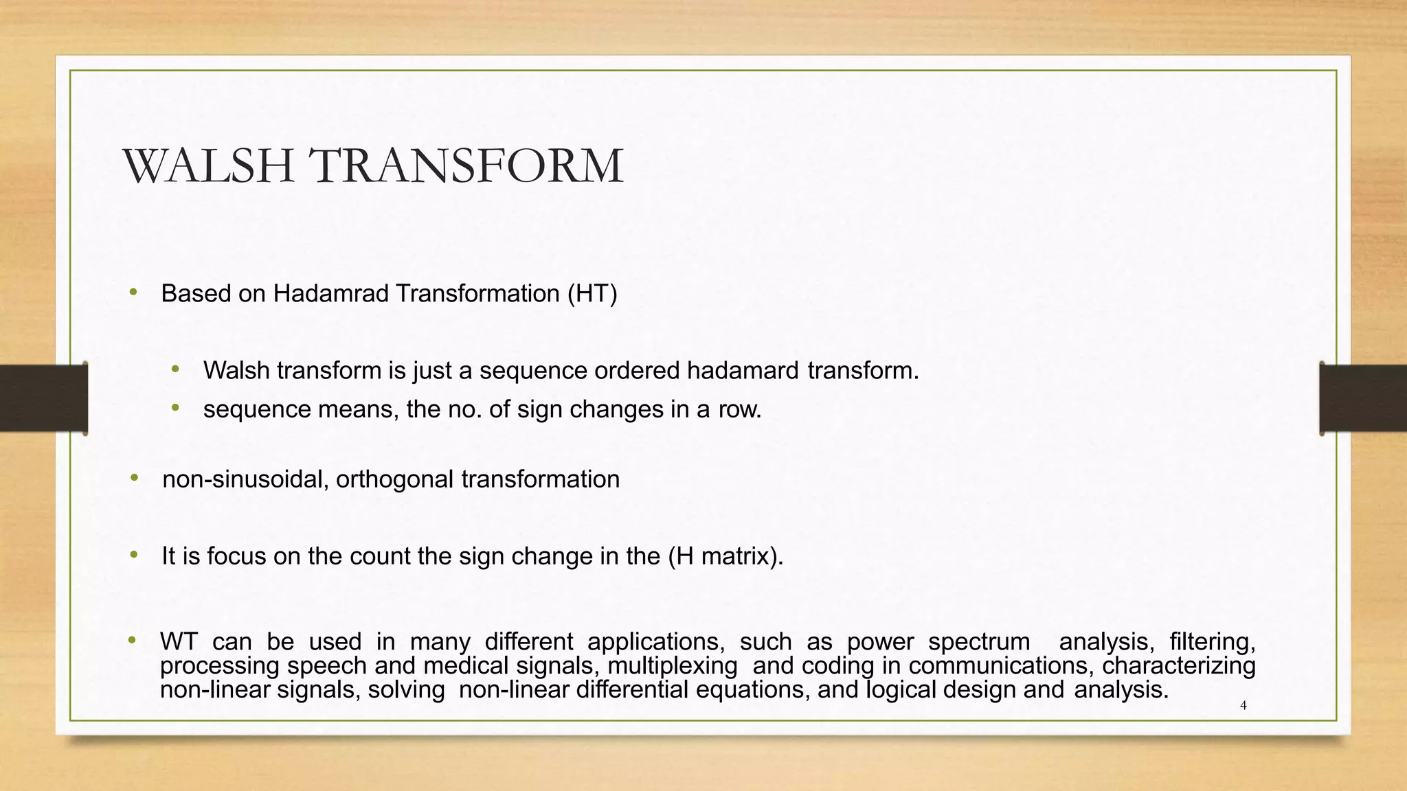 Walsh transform | PPTX