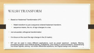 Walsh transform | PPTX