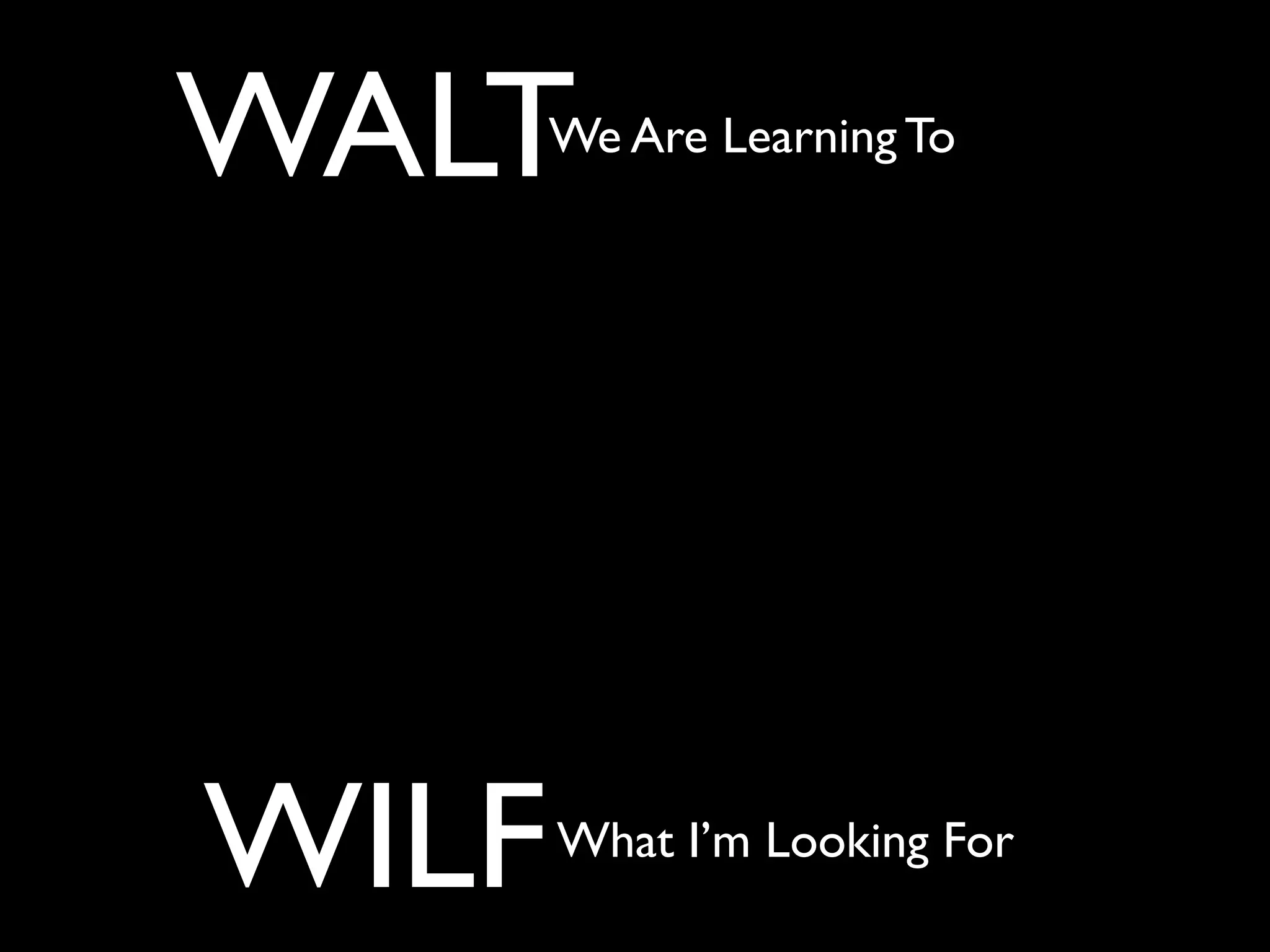 Walt And Wilf | KEY