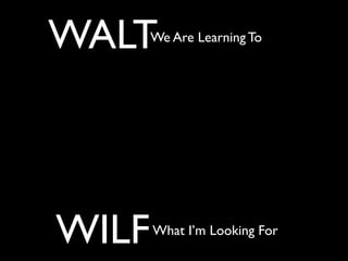 Walt And Wilf | KEY