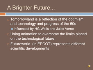Walt disney and tomorrowland | PPT