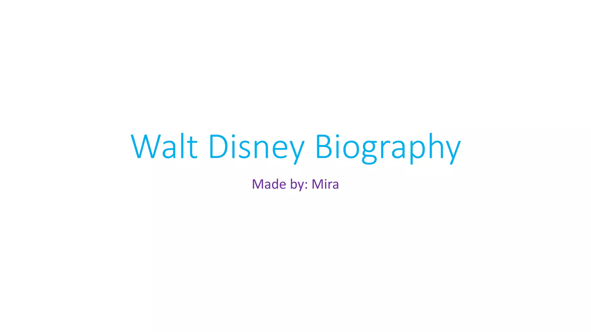 Walt Disney Biography.pptx