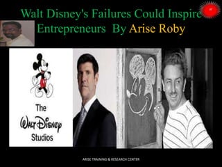 Walt disney failure = inspiration | PPSX