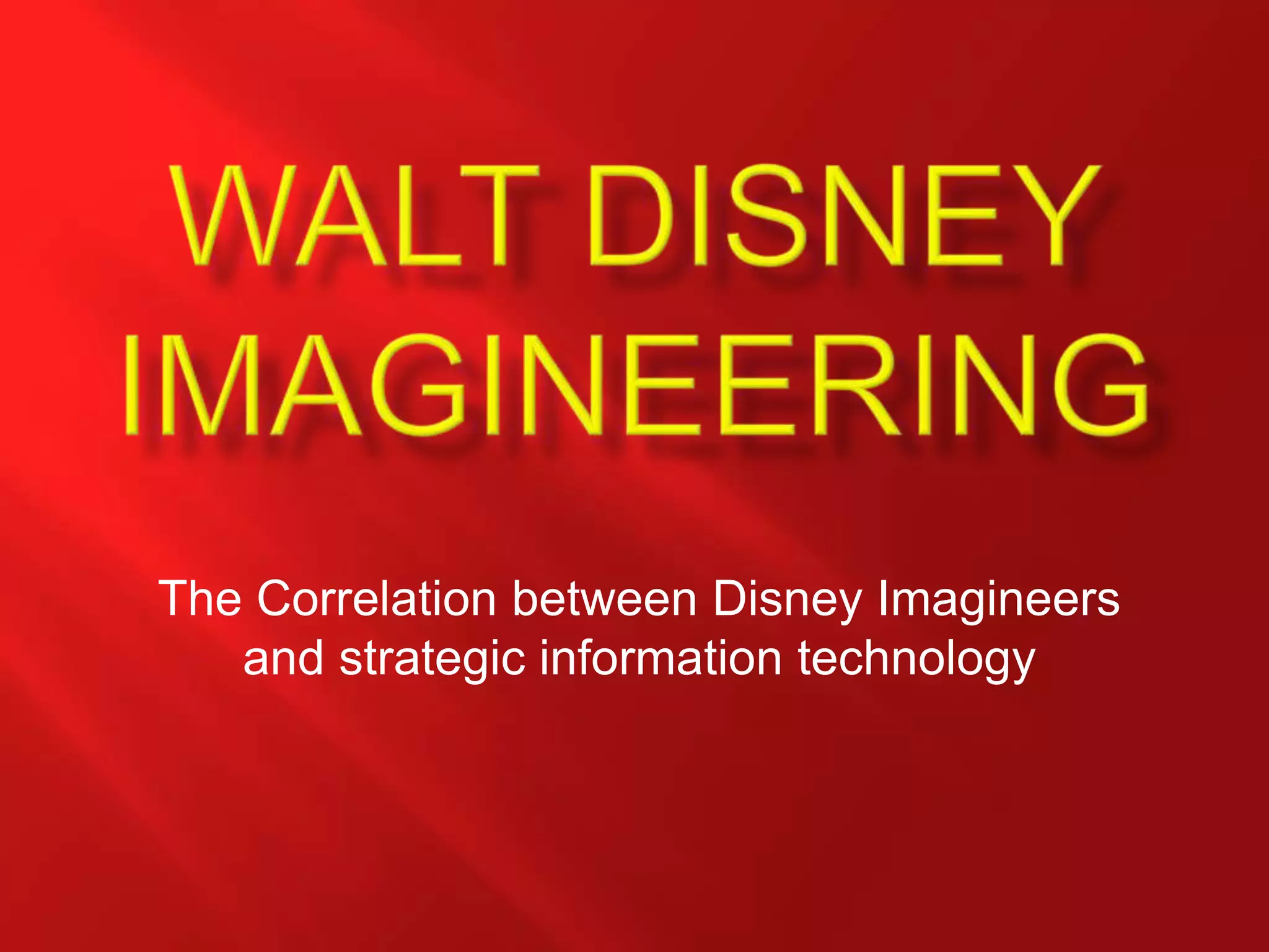 Walt Disney Imagineering | PPTX