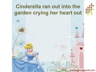 Cinderella Crying