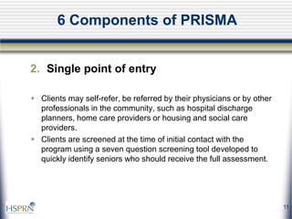 Walter Wodchis: the PRISMA model - approaches to supporting older ...