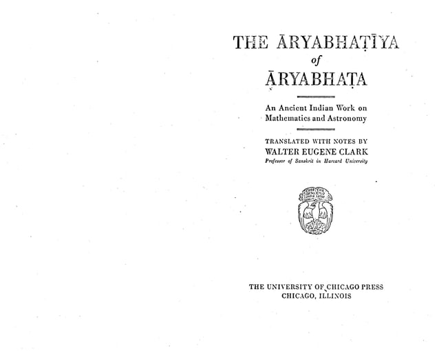 Walter Eugene Clark - The Aryabhatiya of Aryabhata_ An Ancient Indian Work on Mathematics and ...