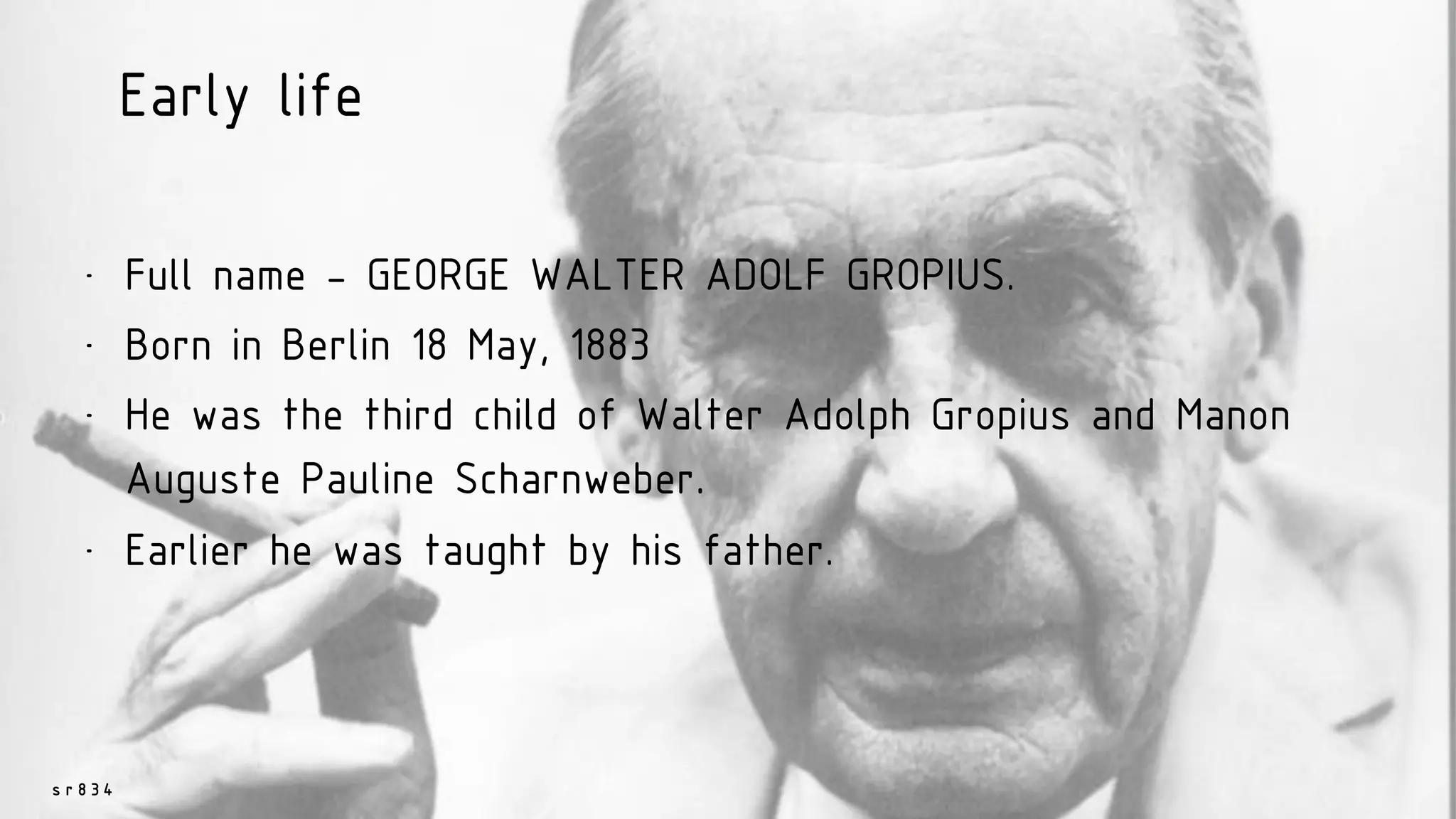 Walter Gropius: Biography, Phylosophy, Works and The Bauhaus | PDF