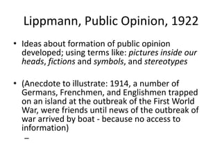 Walter lippmann and_public_opinion_in_early_20th | PPTX