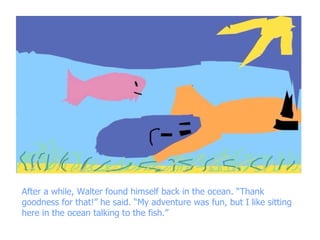 Walter's Surprise Adventure | PPT