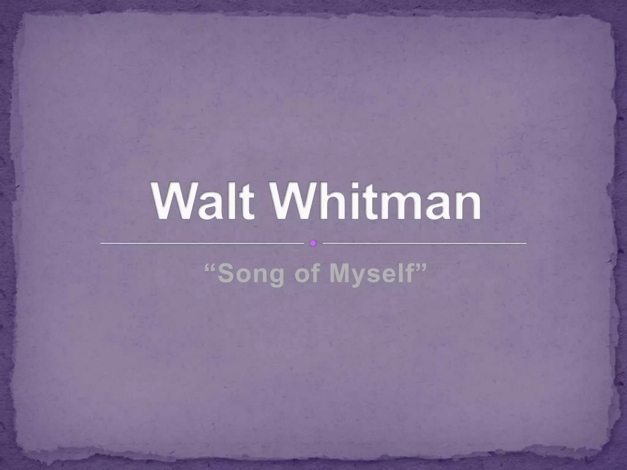 Walt whitman | PPTX