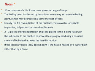 Determination of boiling point and distillation | PPTX