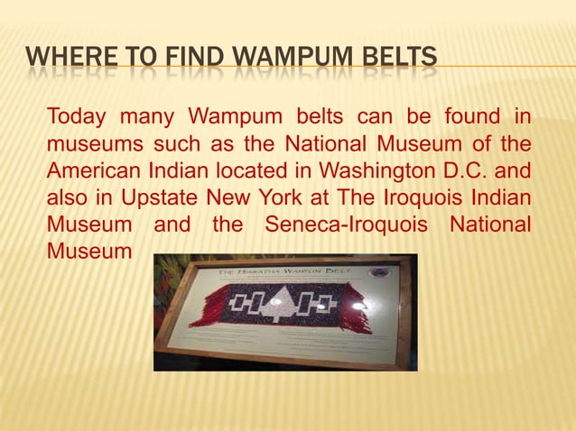 Wampum belt powerpoint | PPTX | Beadwork | Arts and Crafts