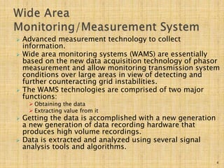 WIDE AREA MONITORING SYSTEMS(WAMS) | PPTX