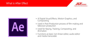 Basic After Effect & Animation GIF (J&T Express) | PPTX