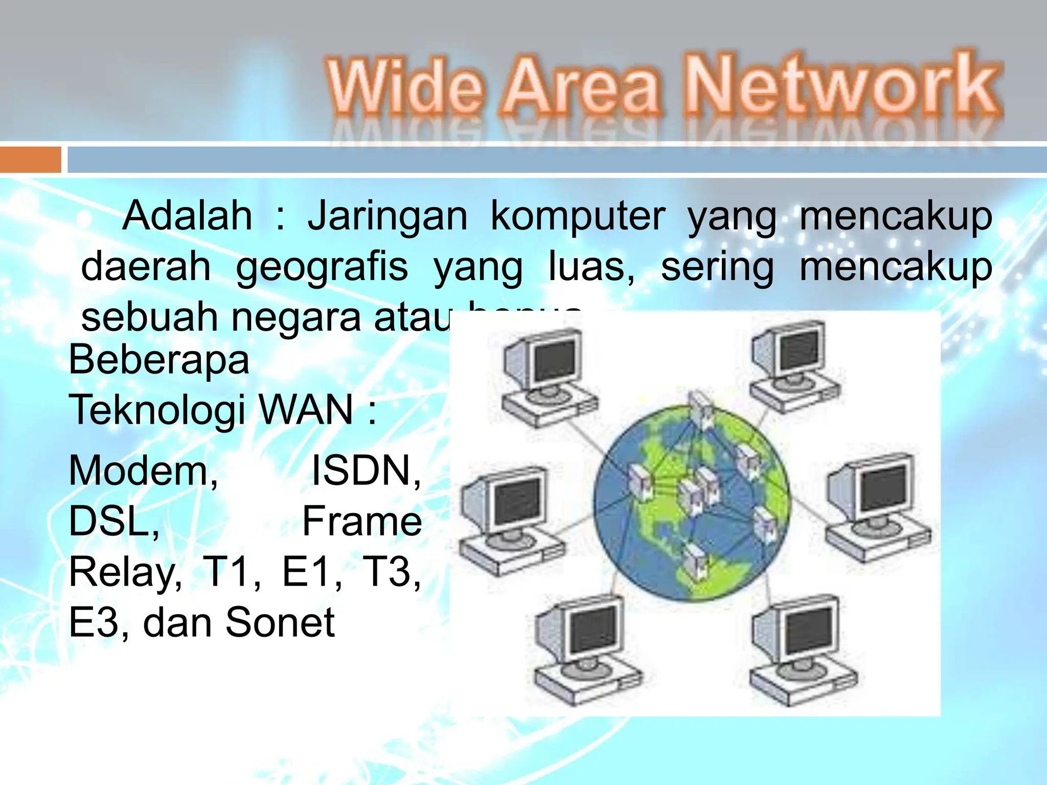 Materi Silde WAN ( Wide Area Network ).ppt
