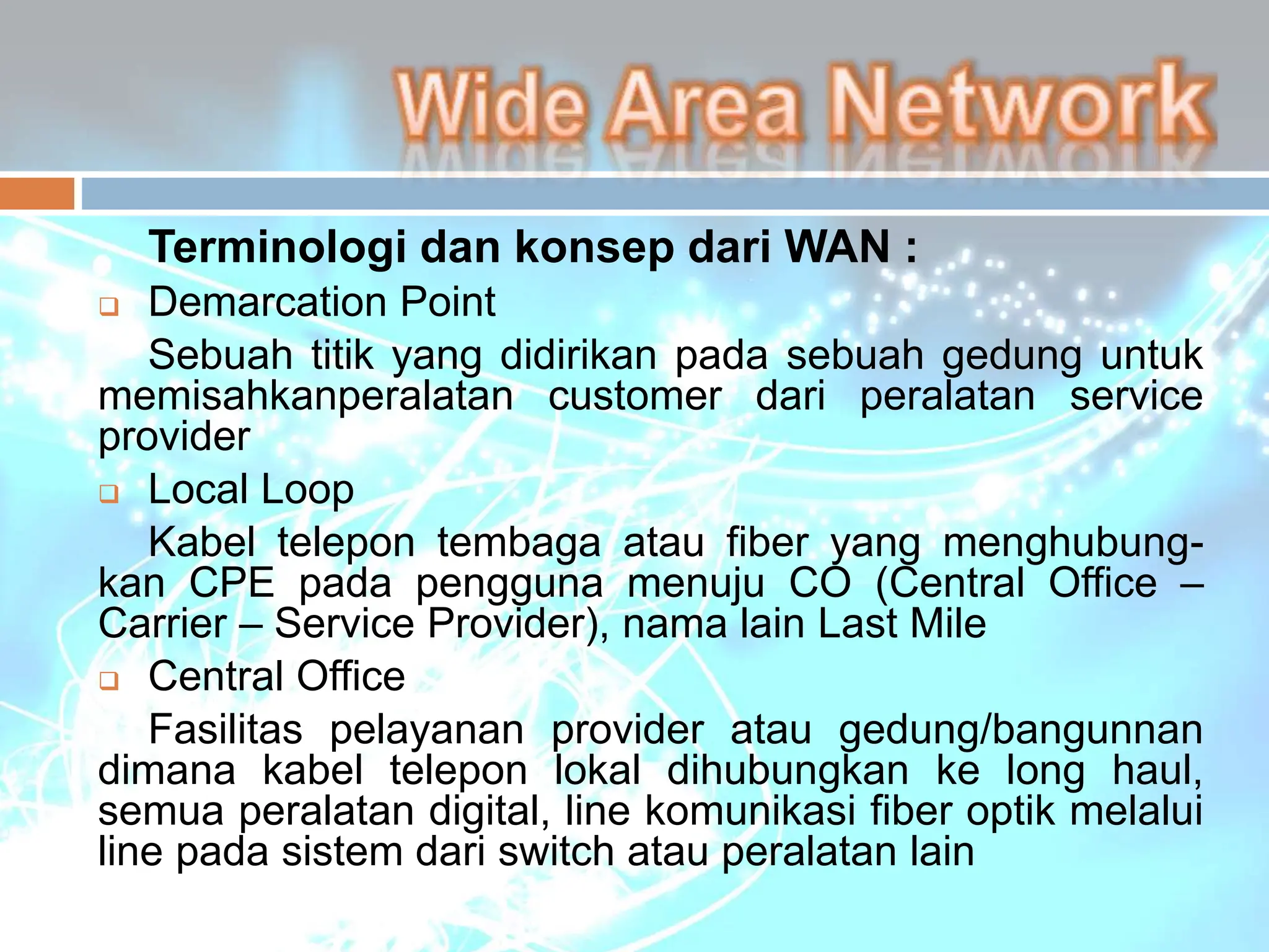 Materi Silde WAN ( Wide Area Network ).ppt