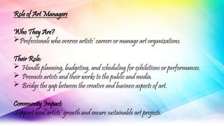 Art appreciation the role of art manager | PPTX