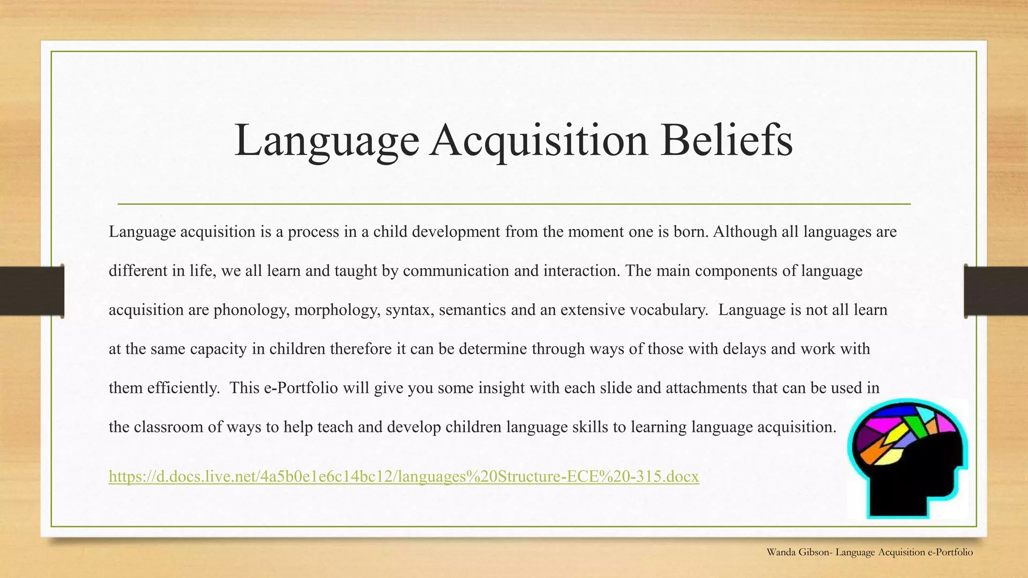 Wanda gibson language acquisition e portfolio 315 | PPTX
