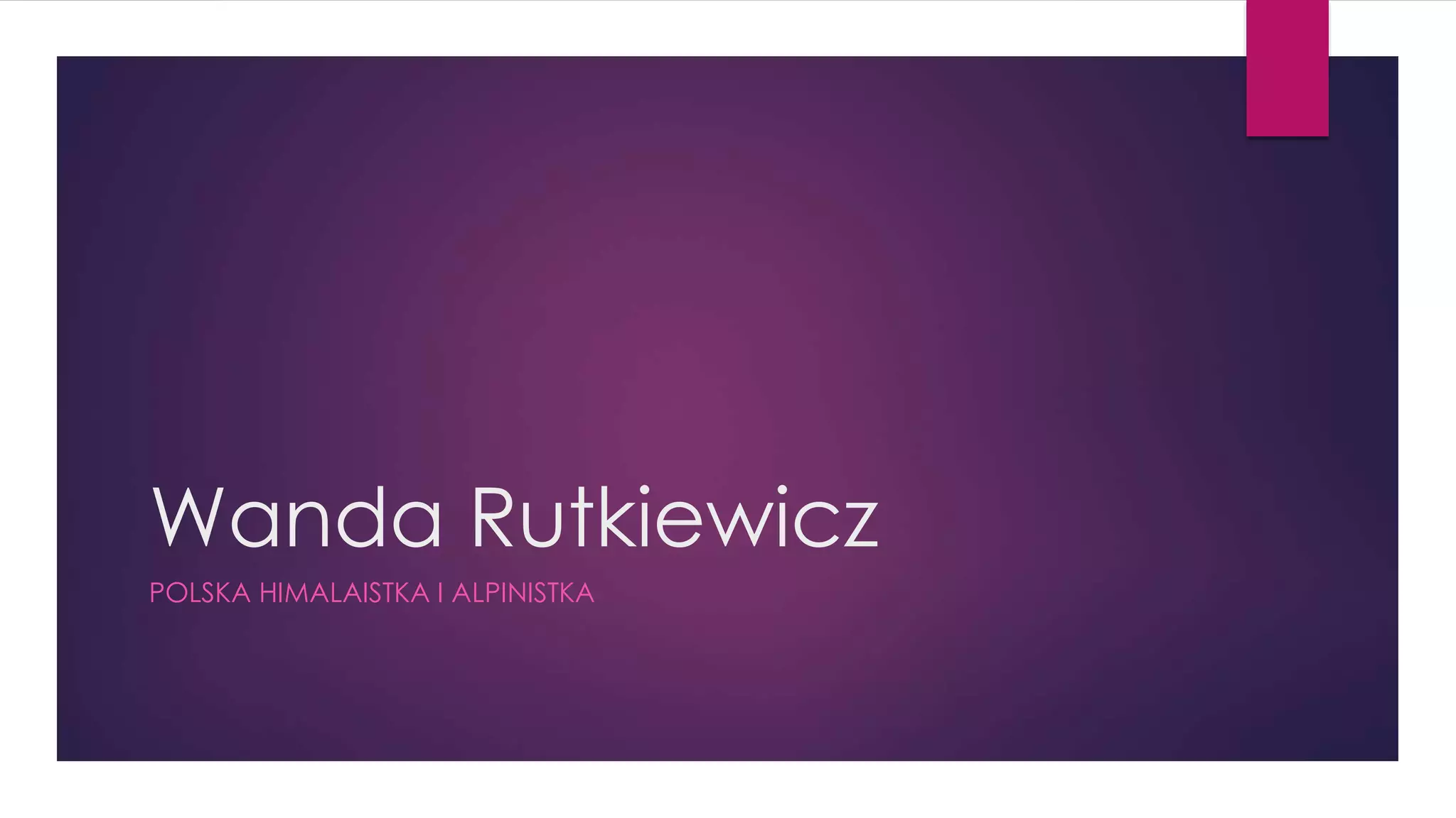 Wanda rutkiewicz prezentacja | PPTX