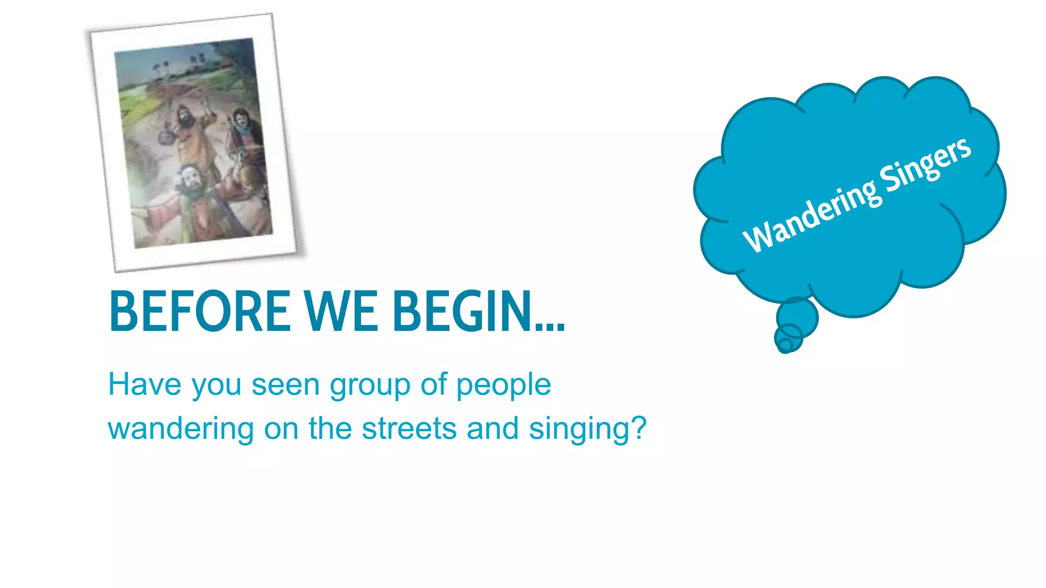 Wandering Singers-Class 7.pptx